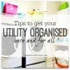 Tips To Get Your Utility Organised From Organise My House