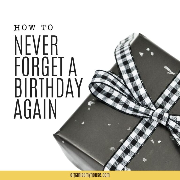 How To Never Forget A Birthday Again - Quick Tips That Work!