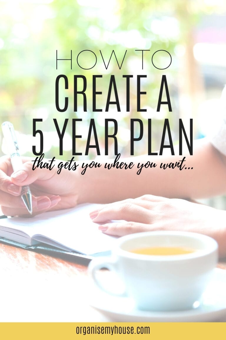 How To Create A 5 Year Plan That Helps You Reach Your Goals