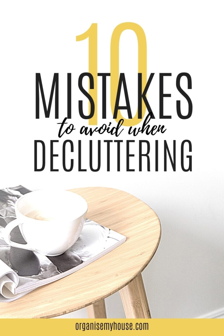 10 Frequent Decluttering Mistakes You Should Always Avoid