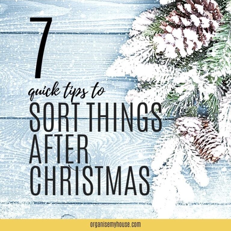 7 Quick Tips For Sorting Things Out After Christmas