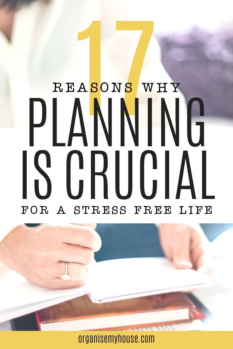 7 Inspiring Reasons Why You Need To Plan Everything You Do