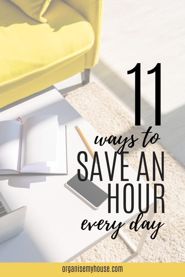11 Ways To Save An Hour Every Day - Make It Work For You