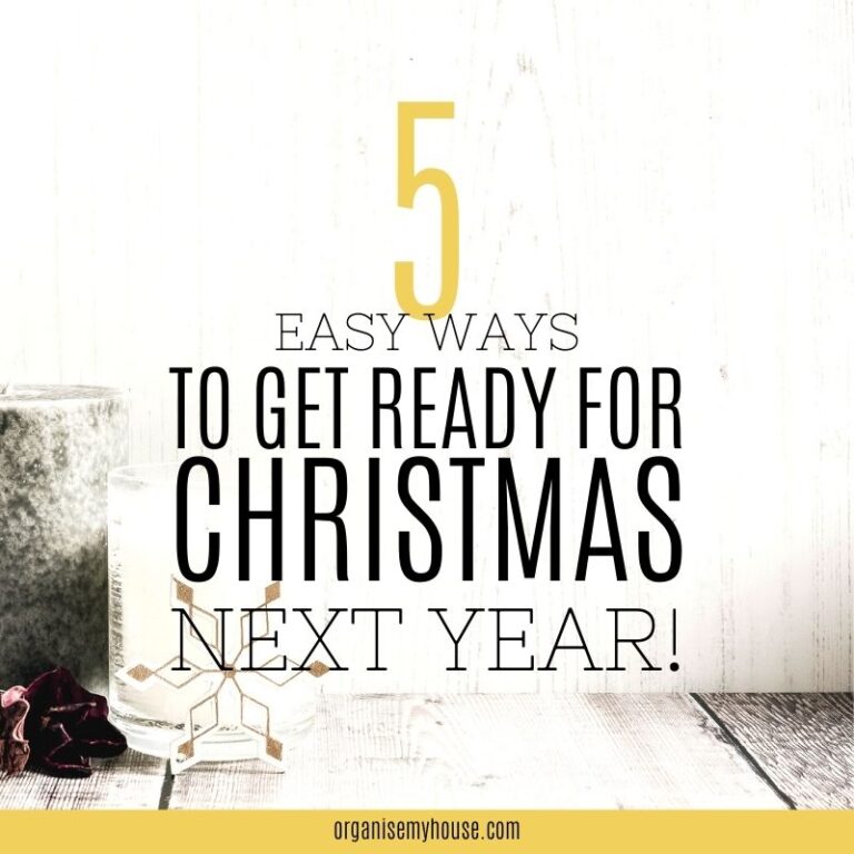 5 Easy Ways To Get Organised For Next Christmas - NOW
