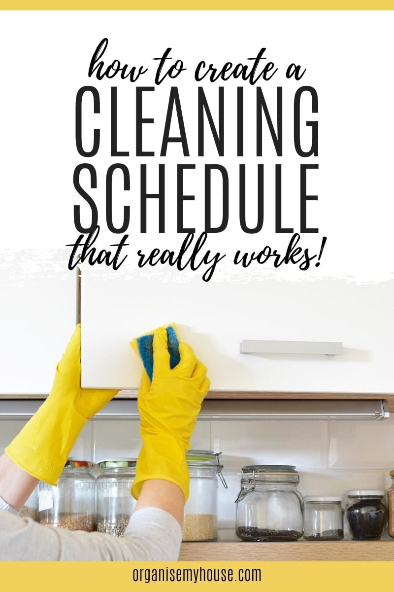 How To Create A Cleaning Schedule That Really Works For You