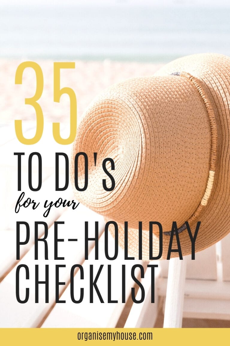 35 Crucial Tasks To Do Before You Go Away - Pre Holiday Checklist