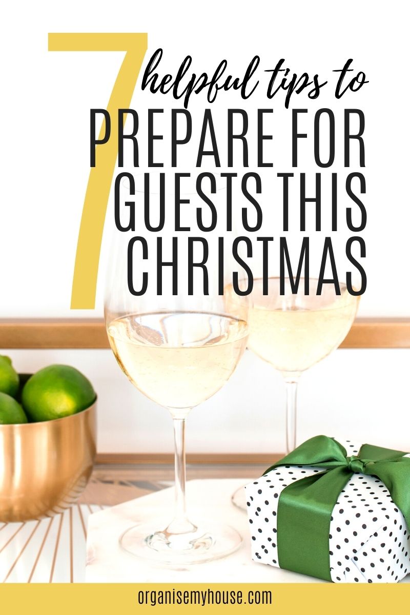 Top 7 Helpful Tips To Prepare For Guests At Christmas