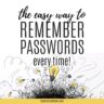 How To Remember Passwords - The Easy Way You Can't Forget