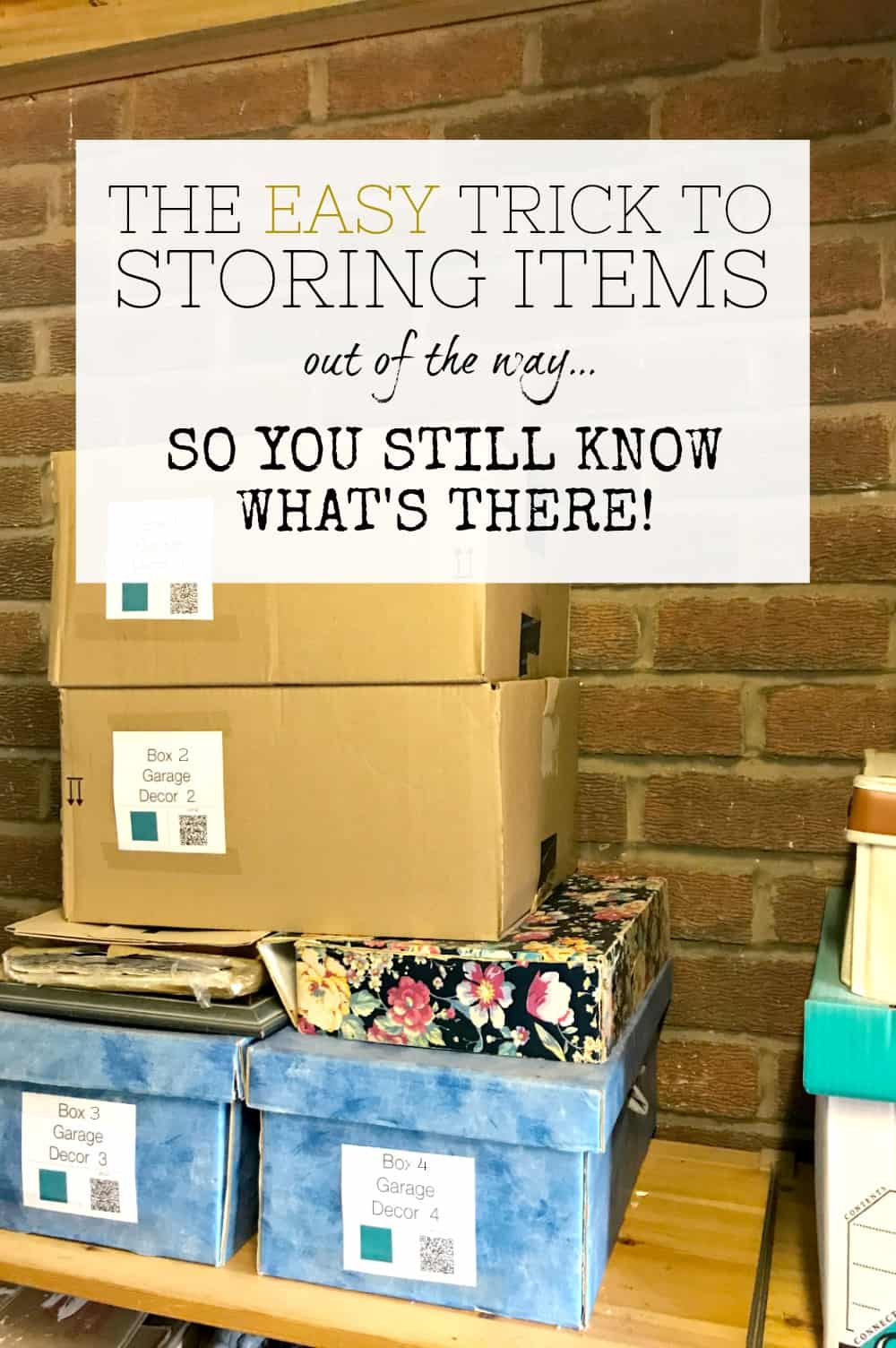Easy Trick For Storing Items So You Still Know What's There