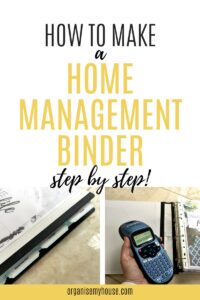 How To Make A Home Management Binder - Step By Step Guide
