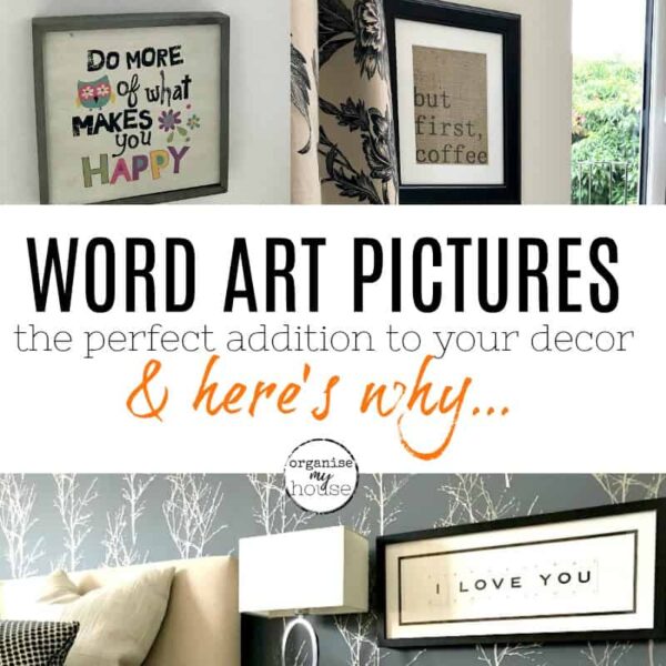 Why Word Art Pictures Are The Perfect Decor For Your Home