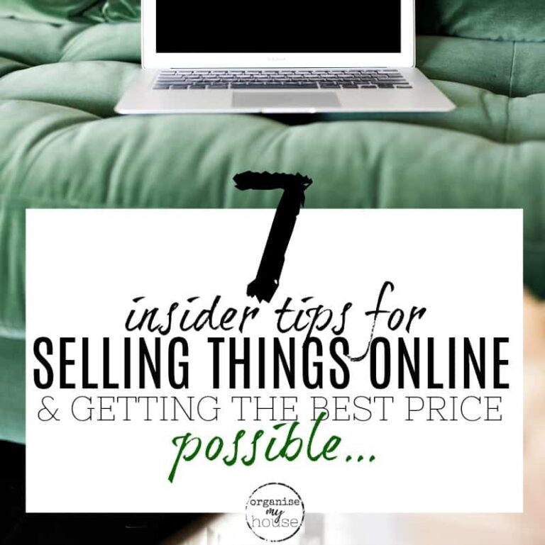 7 Insider Tips For Selling Things Online - So You Get The Best Price!
