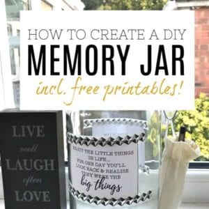 How To Create A DIY Memory Jar (Step By Step + Printables)