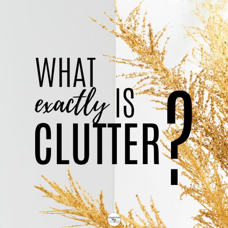 What Is Clutter? - The REAL Meaning Will Surprise You