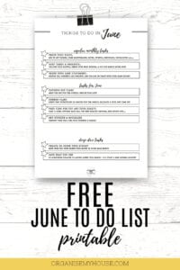 List Of Homemaking Things To Do In June [Free Printable]