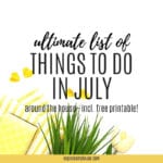 Free Printable Homemaking List Of Things To Do In July