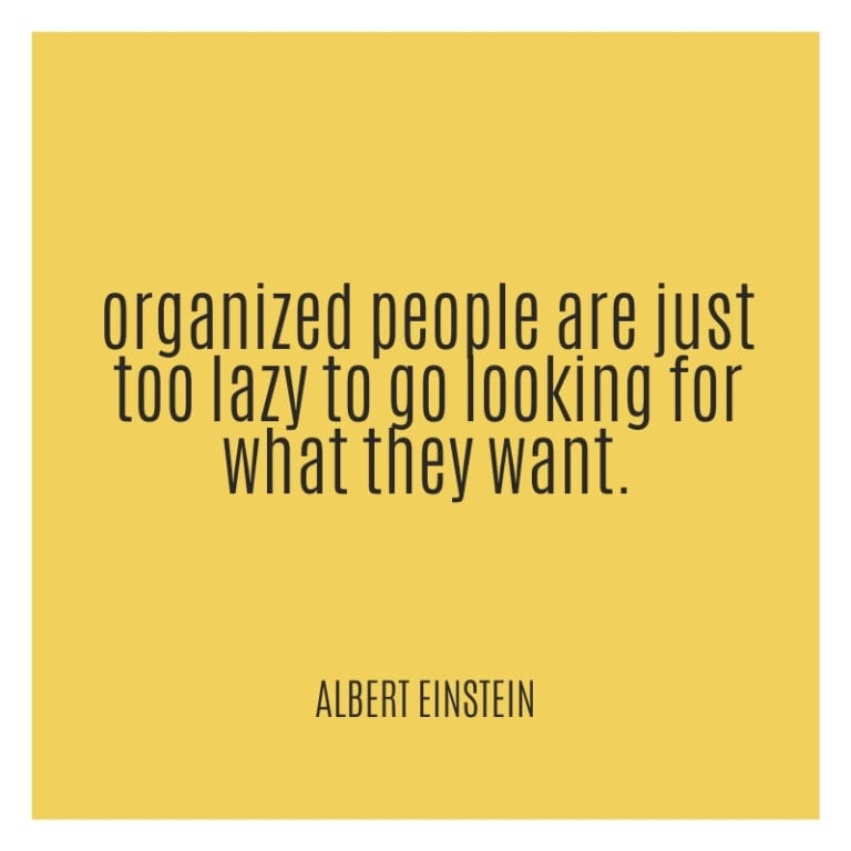 15 Brilliant Organising Quotes To Help You Get Sorted Out!