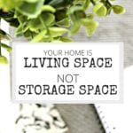 Over 30 Top Clutter Quotes - Brilliant Decluttering Motivation