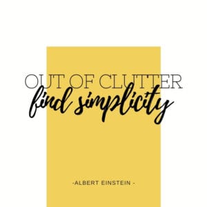 Over 30 Top Clutter Quotes - Brilliant Decluttering Motivation