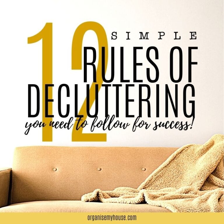 The 12 Simple Rules Of Decluttering You Need To Follow