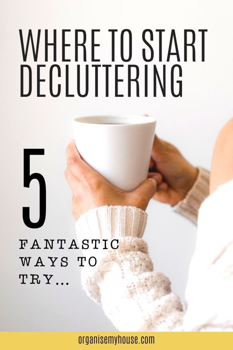 Where To Start Decluttering - 5 Easy Options To Try
