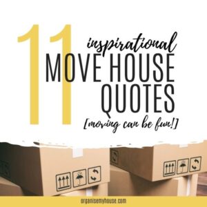 11 Inspirational Move House Quotes [Moving Home Is Fun!]