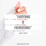 35 Inspirational Quotes When Feeling Overwhelmed About Stuff