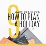 How To Plan A Holiday You'll Really Enjoy [7 Simple Steps]