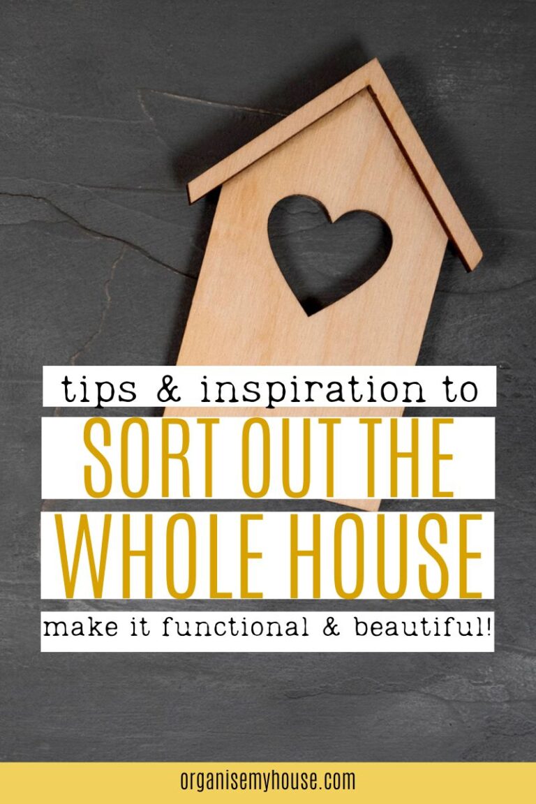 Around The House - Tips To Make Every Space Organised