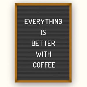 69 Inspirational Letter Board Quotes You're Going To Love!