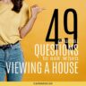 49 Crucial Questions To Ask When Viewing A House [For The 1st Or Last ...