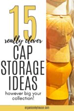 15 Clever Cap Storage Ideas - However Many You Have!