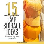 15 Clever Cap Storage Ideas - However Many You Have!