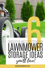 6 Indoor And Outdoor Lawn Mower Storage Ideas You'll Love!