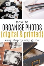 How To Organise Photos (Digital And Physical) - Step By Step