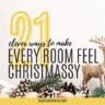 21 Clever Ways To Make Every Room Feel Christmassy